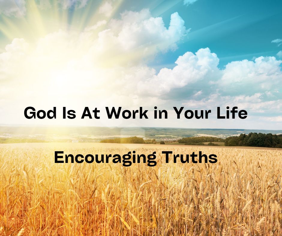 God Is At Work! – Words of Grace & Hope