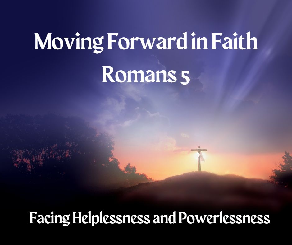 Moving Forward in Faith – Words of Grace & Hope